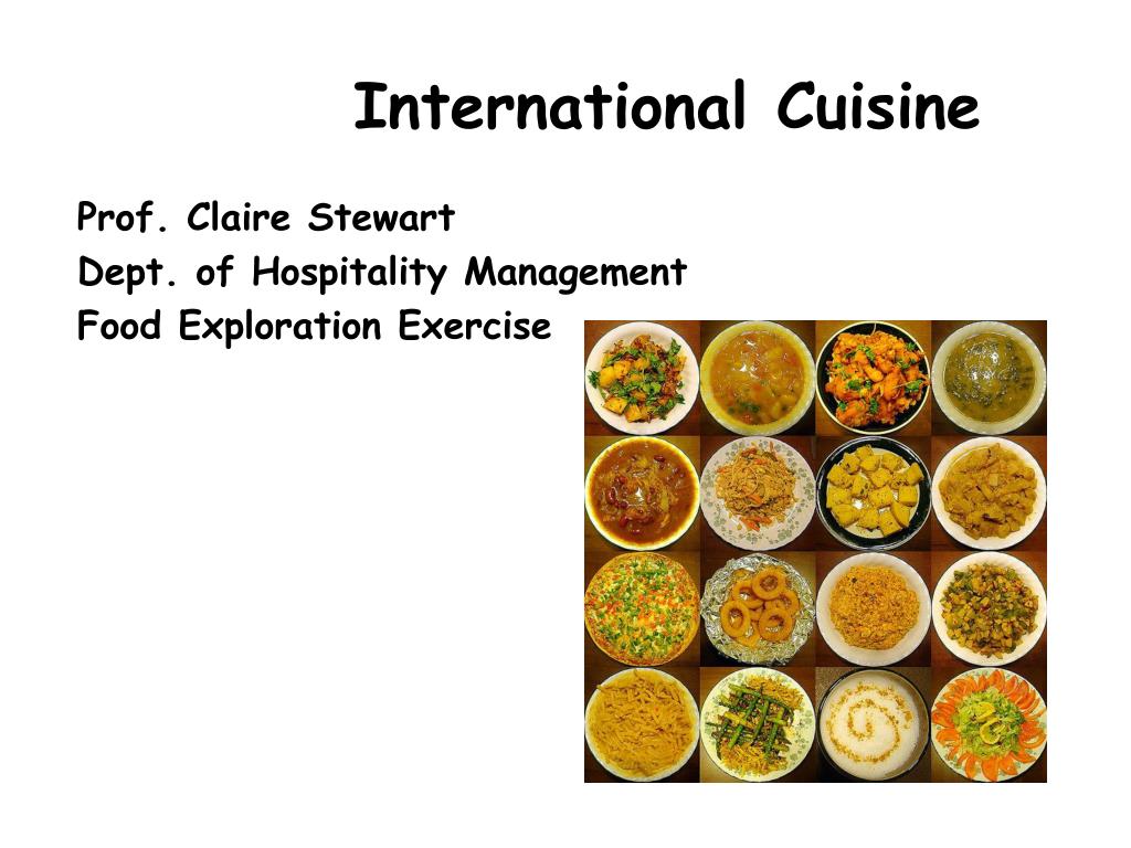 Exploring the International Flavors: How Global Cuisine Has Evolved ...